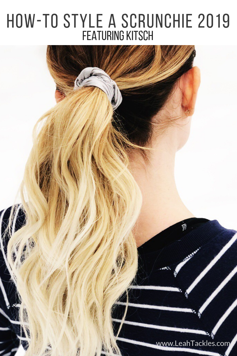 HOW-TO STYLE A SCRUNCHIE 2019 | WITH PICTURES