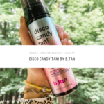 Disco Candy Tan! b.tan darkest candy-scented 1-hour sunless tanner ...